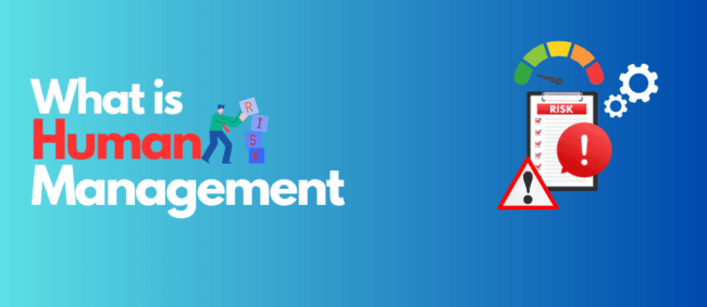 The Essential Guide to Human Risk Management (HRM) - PhishGrid